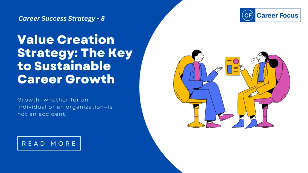 Value Creation Strategy: The Key To Sustainable Career Growth - Career ...