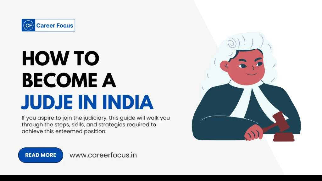 How To Become A Judge In India: A Comprehensive Guide - Career Focus
